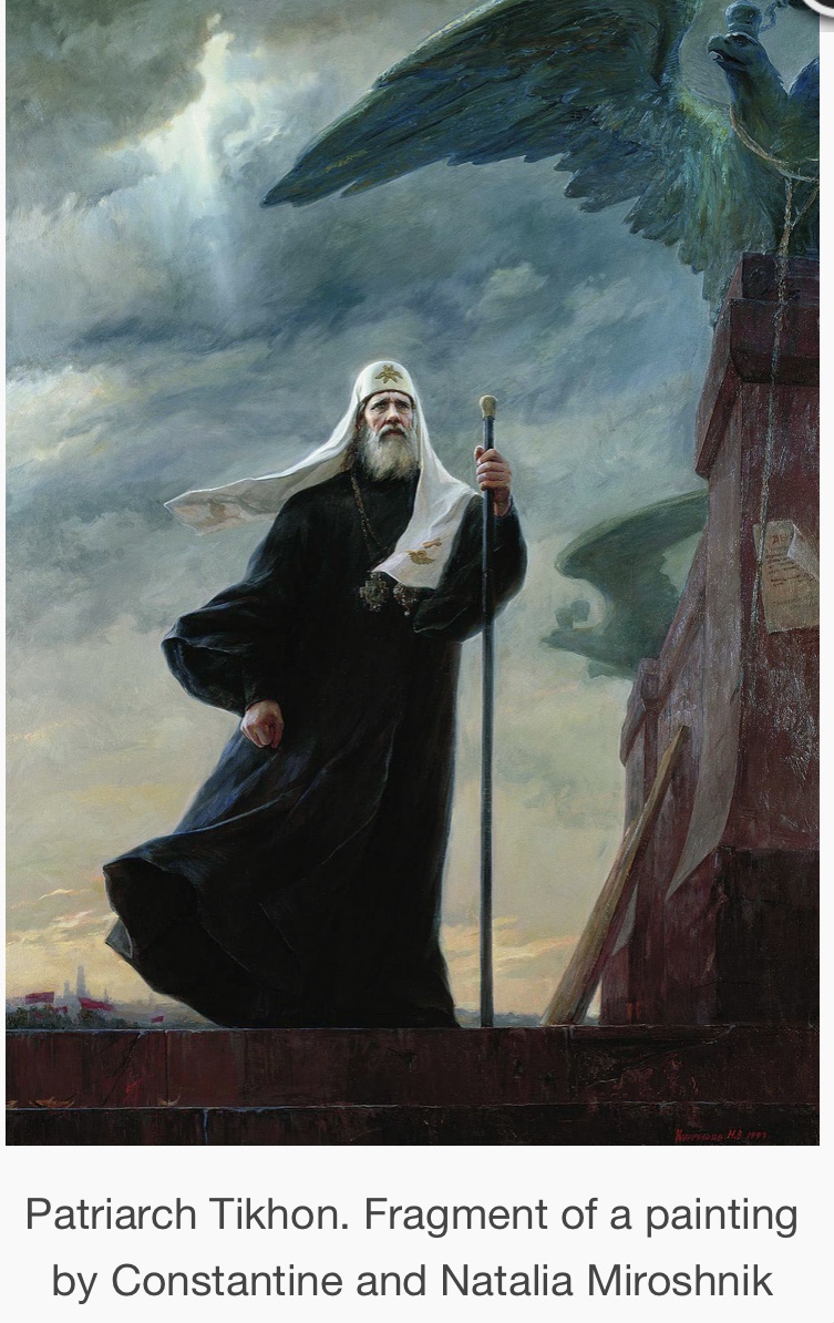 “Patriarch Tikhon is one of the greatest universal saints ...